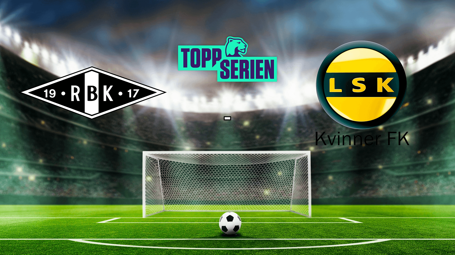 Telia Play - Fotball: Toppserien: Rosenborg - LSK Kvinner